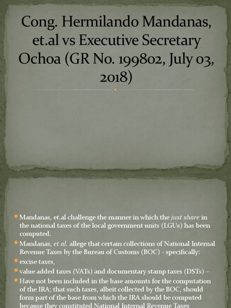Cong. Hermilando Mandanas, Et - Al Vs Executive Secretary Ochoa (GR No ...
