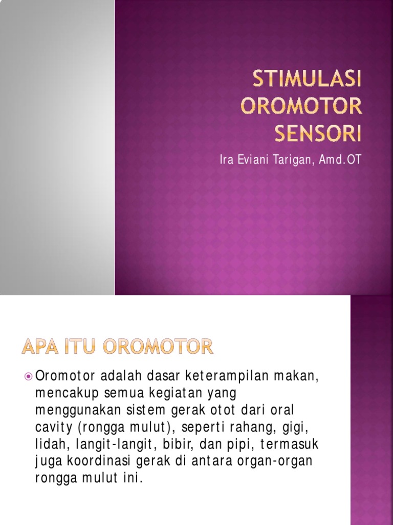 Stimulasi dan Terapi Oromotor Anak | PDF | Seni & Disiplin Bahasa