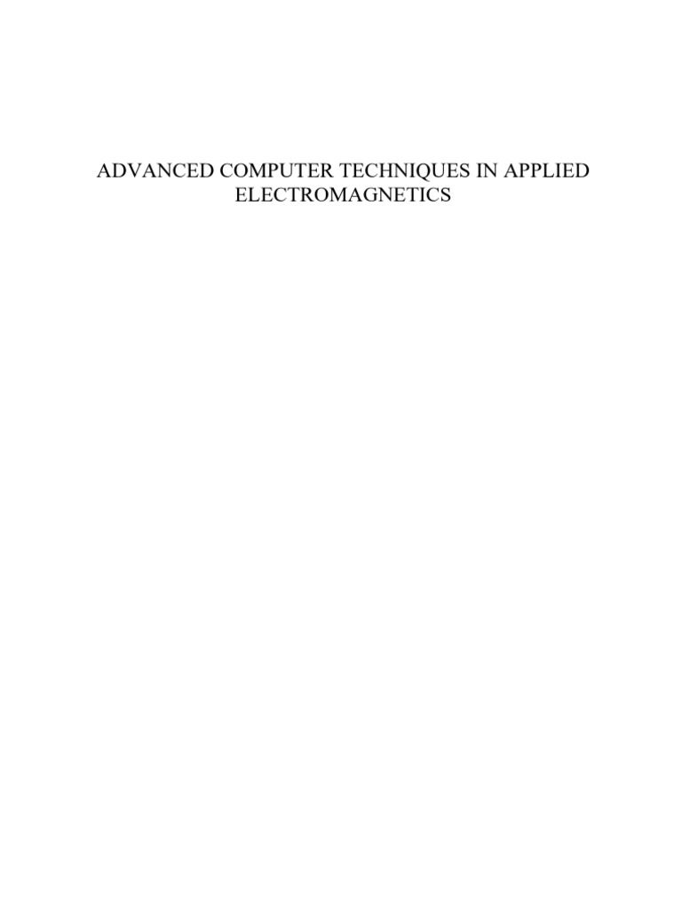 Advanced Computer Techniques In Applied Electromagnetics Pdf