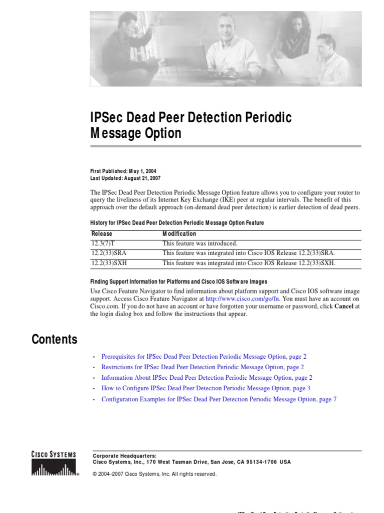 Ipsec Dead Peer Detection Periodic Message Option: First Published: May 1, 2004 Last Updated ...