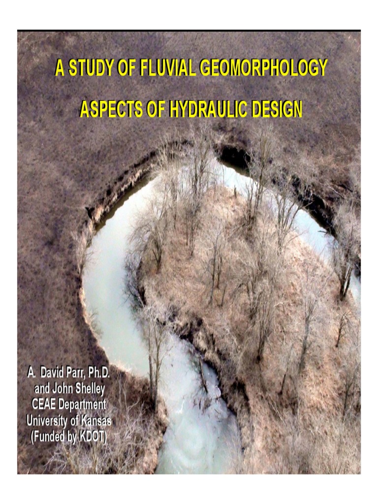 A Study of Fluvial Geomorphology Aspects of Hydraulic Design | PDF ...