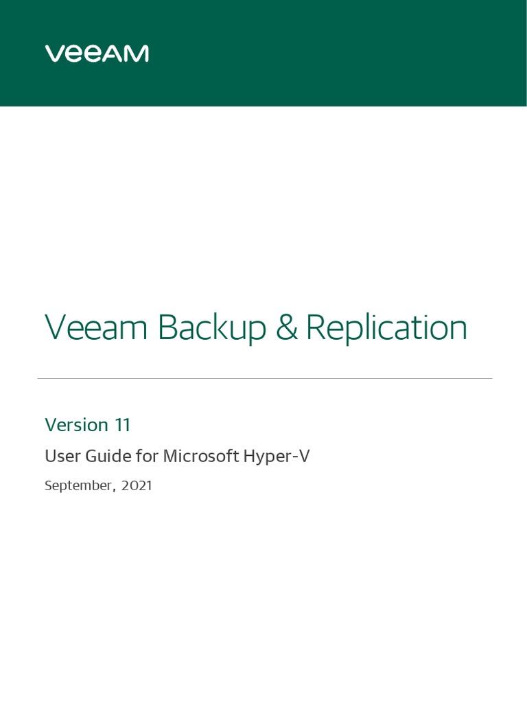 Veeam Backup 11.0 User Guide Hyper-V | PDF | Backup | Replication ...