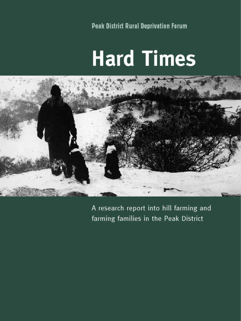 Hard Times: A Research Report Into Hill Farming and Farming Families in ...