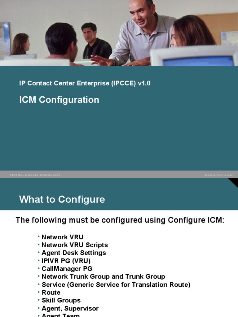 ICM Configuration: IP Contact Center Enterprise (IPCCE) v1.0 | PDF ...