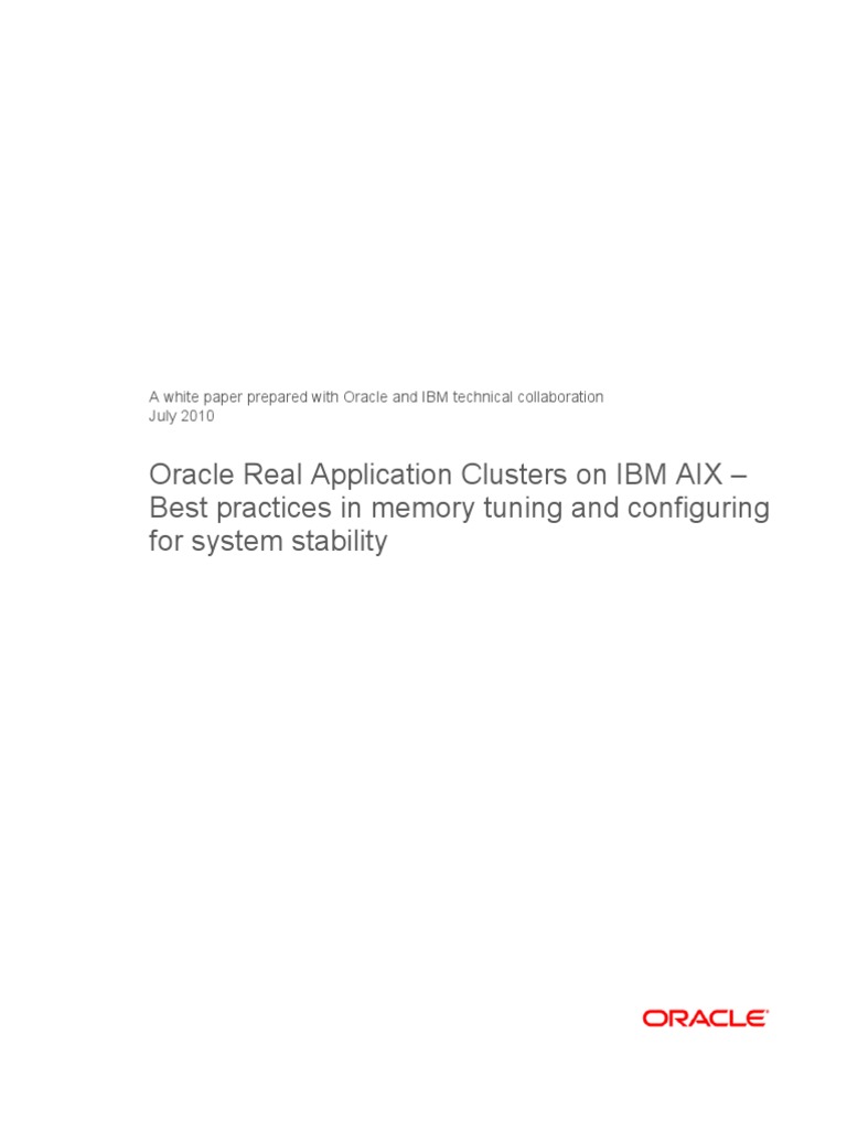 Oracle Real Application Clusters On IBM AIX - Best Practices in Memory ...