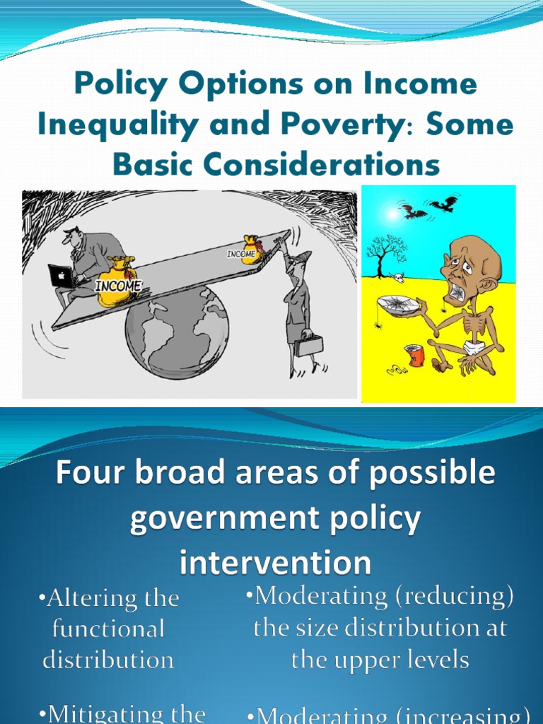 Policy Options On Income Inequality and Poverty: Some Basic ...
