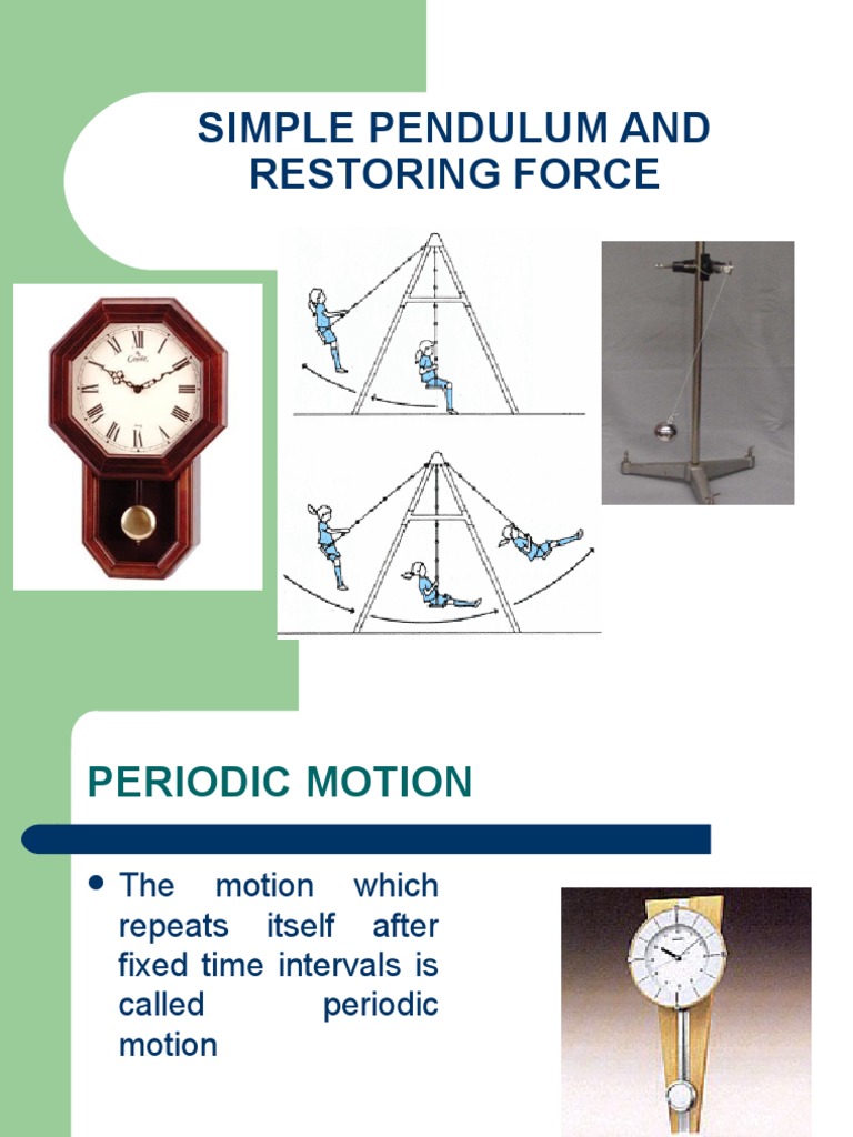 Simple Pendulum and Restoring Force | PDF | Pendulum | Oscillation