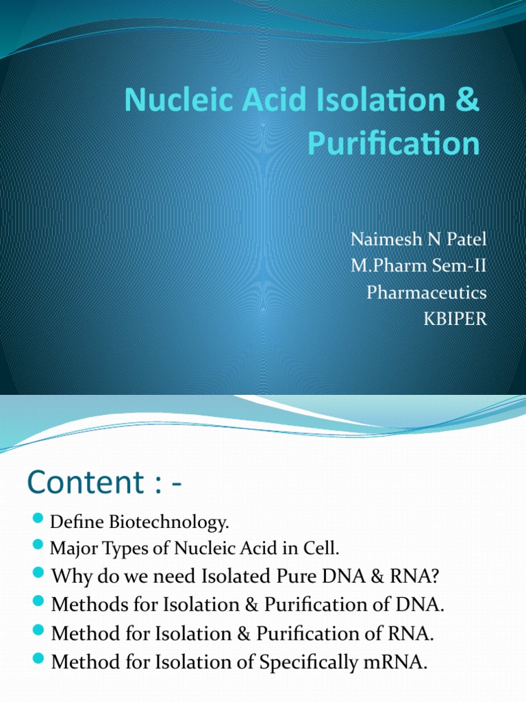Nucleic Acid Isolation & Purification: Naimesh N Patel M.Pharm Sem-ΙΙ ...