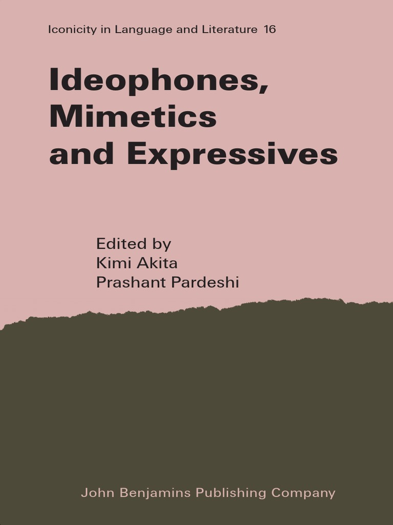 Akita Kimi Pardeshi Prashant Eds Ideophones Mimetics and Exp | PDF ...