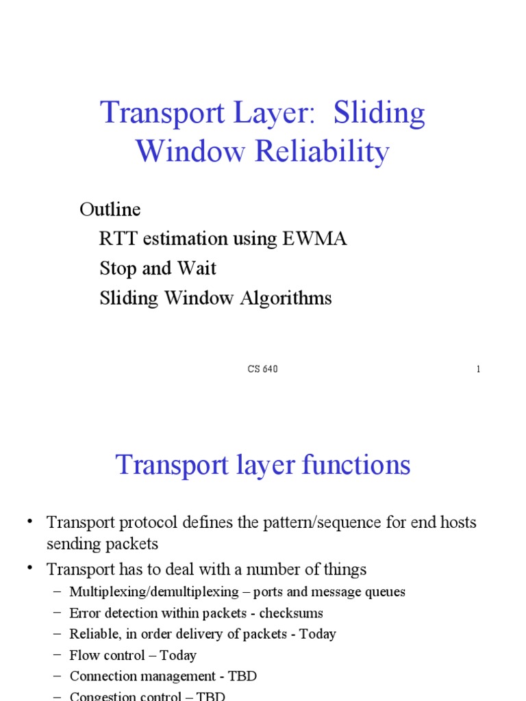 Sliding Window Reliability: An Analysis of Transport Layer Reliability Methods Using Sliding ...