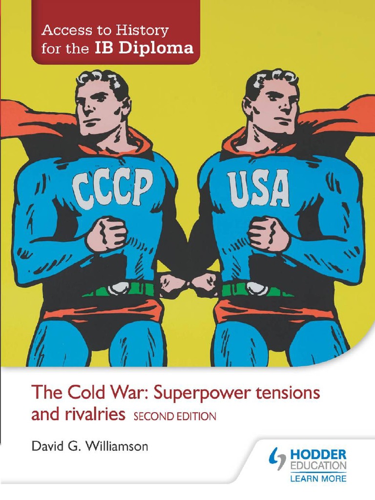 The Cold War Superpower Tensions and Rivalries - David G - Williamson ...