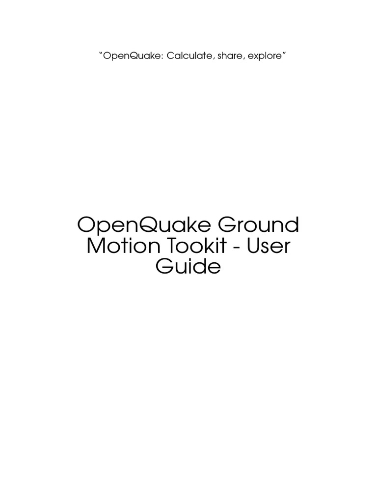 Openquake Ground Motion Tookit - User Guide: "Openquake: Calculate ...