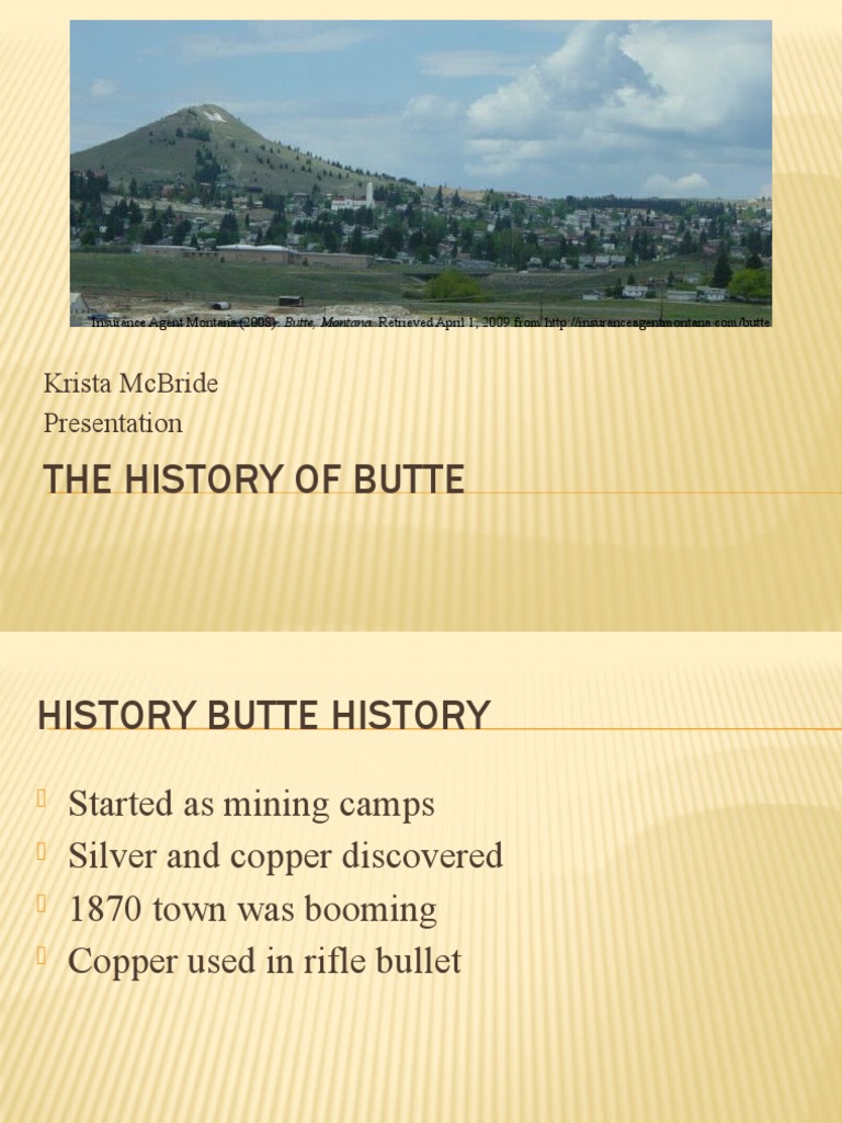 The History of Butte: Krista Mcbride Presentation | PDF