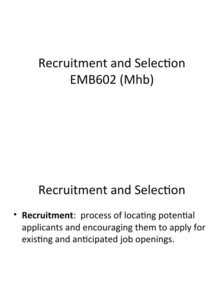 Recruitment and Selection EMB602 (MHB) | PDF | Recruitment | Interview