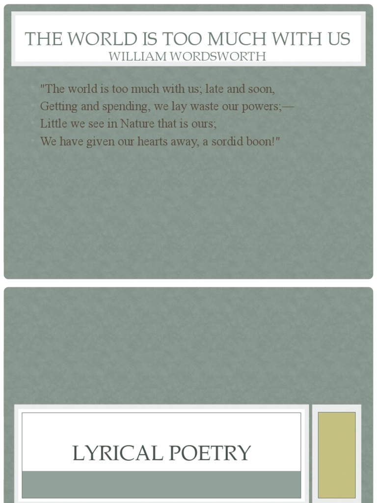 The World Is Too Much With Us: William Wordsworth | PDF