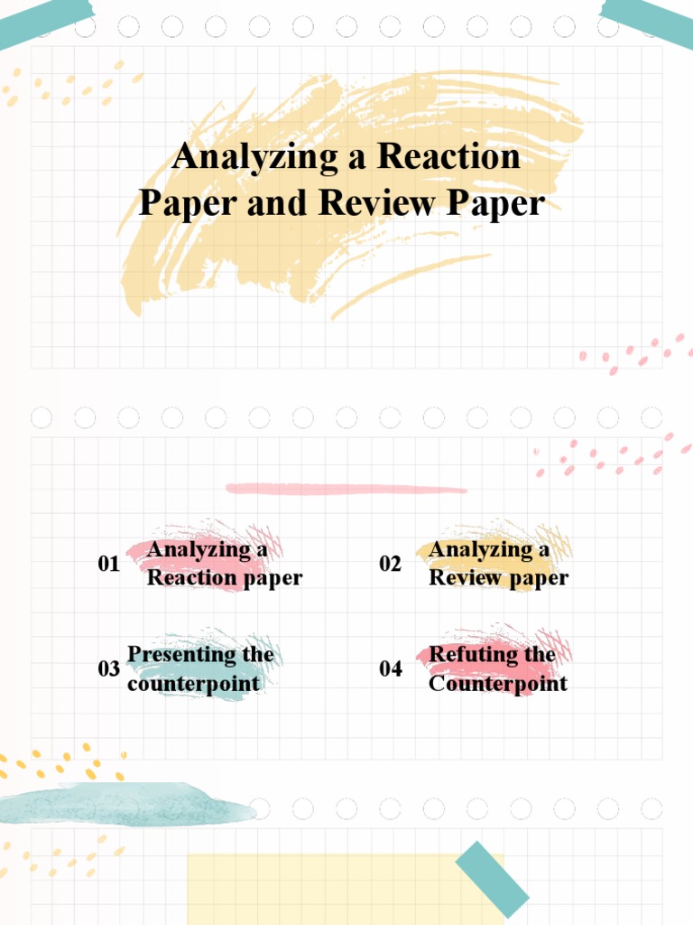 Analyzing Reaction and Review Papers | PDF | Argument | Cognition