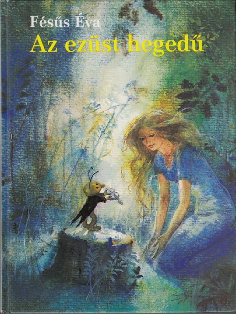 Fesus Eva - Az Ezust Hegedu | PDF