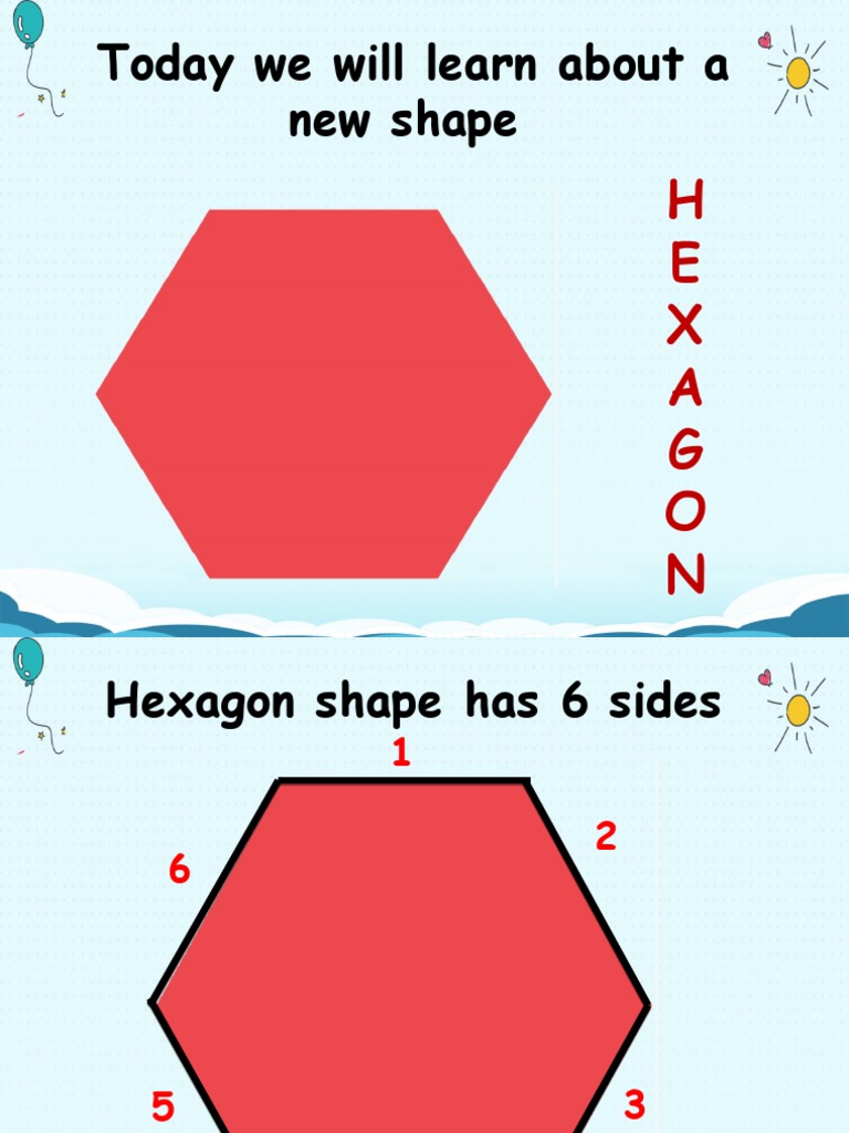 Today We Will Learn About A New Shape: H E X A G O N | PDF