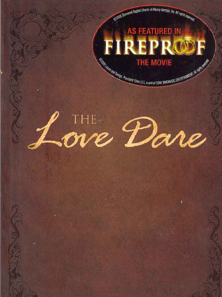 FireProof - The Love Dare - 40 Day Challenge (2008) | PDF | Patience | Anger