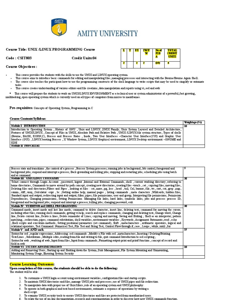 Course Title: UNIX /LINUX PROGRAMMING Course Code: CSIT803 Credit Units:04 Course Objectives ...