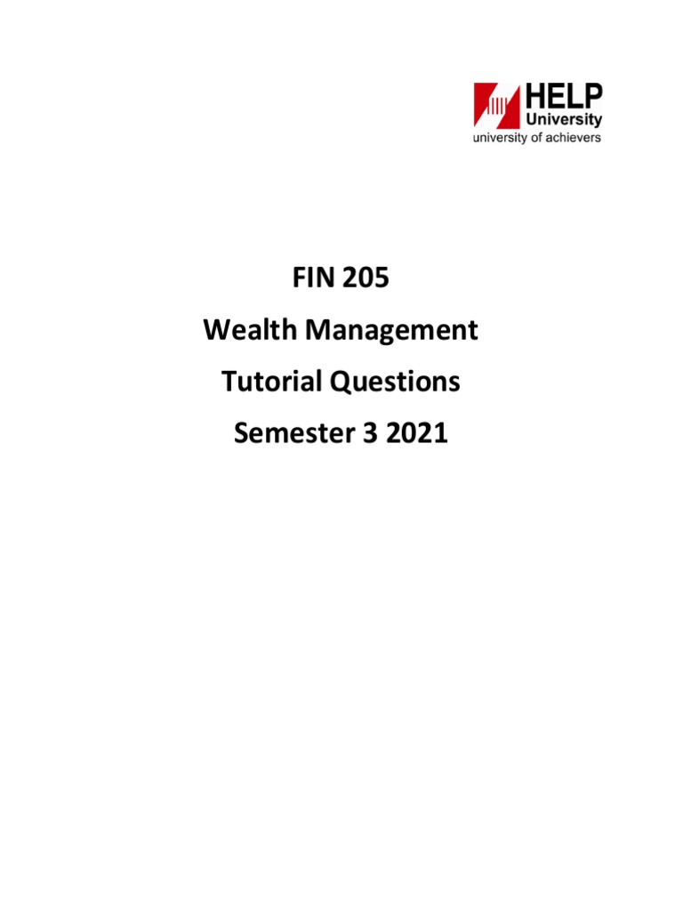 FIN 205 Tutorial Questions Sem 3 2021 | PDF | Bonds (Finance) | Margin (Finance)