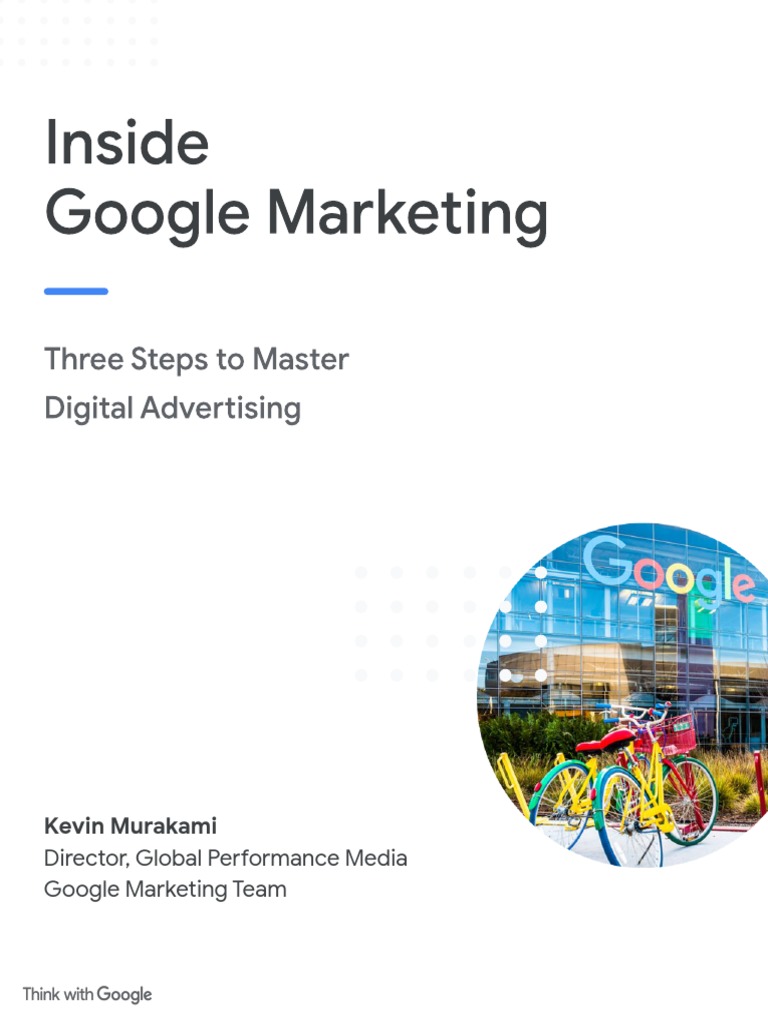 Inside Google Marketing - Three Steps To Master Digital Advertising ...