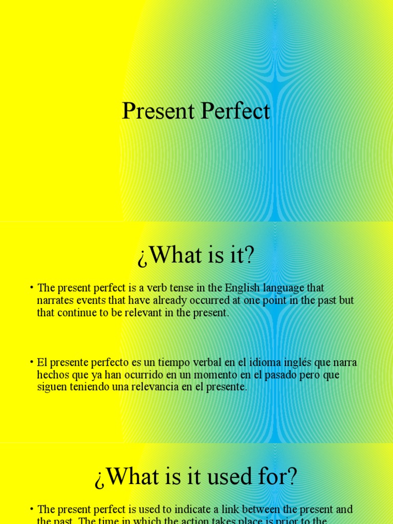 Uso y Estructura del Present Perfect | PDF | Artes del Lenguaje y ...