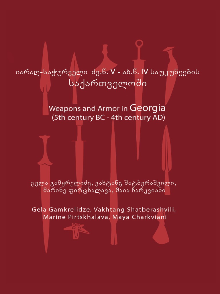 Catalogue of Weapons and Armor in Georgia (5th Century BC. - 4th ...