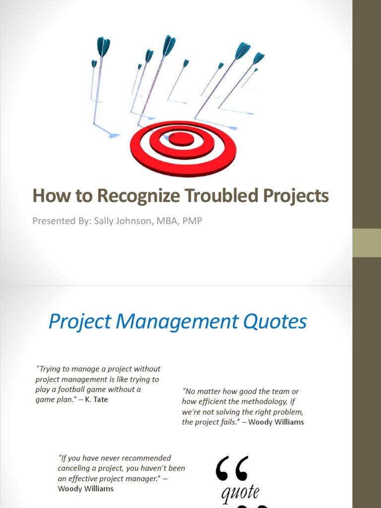 How To Recognize Troubled Projects: Presented By: Sally Johnson, MBA ...