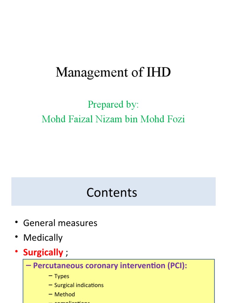 Management of IHD: Prepared By: Mohd Faizal Nizam Bin Mohd Fozi ...
