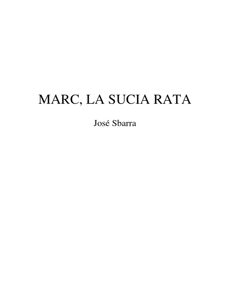 Jose Sbarra - Marc La Sucia Rata | PDF | Policía | Amor