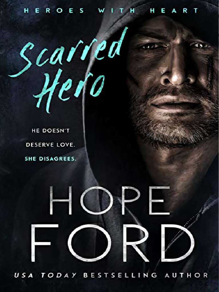 Scarred Hero. Hope Ford | PDF | Amor
