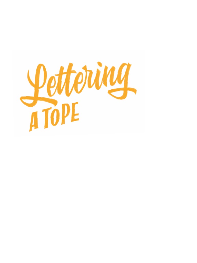 Lettering A Tope | PDF | Tipografía | Caligrafía