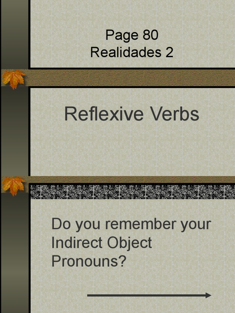 Realidades 2: Reflexive Verbs | PDF | Grammar | Language Arts & Discipline