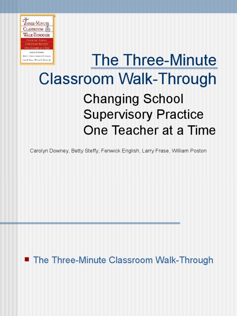 The Three-Minute Classroom Walk-Through: Changing School Supervisory ...