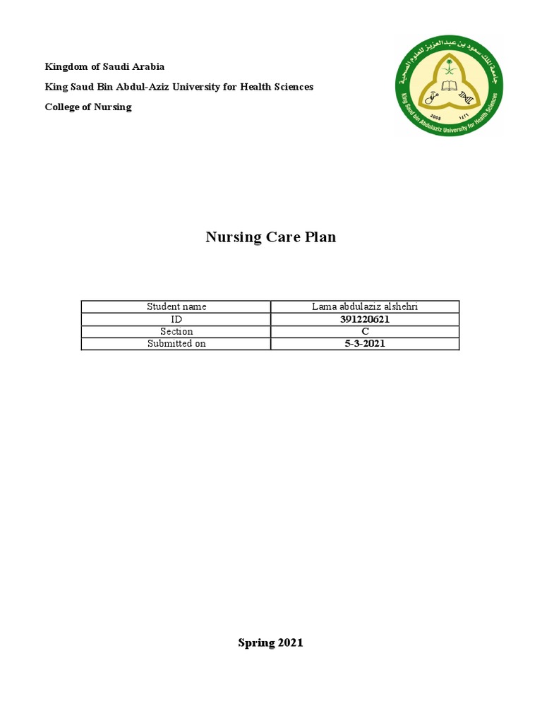 Nursing Care Plan: Kingdom of Saudi Arabia King Saud Bin Abdul-Aziz ...