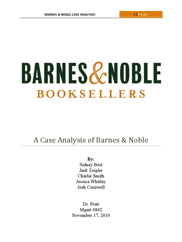 A Case Analysis of Barnes & Noble | PDF | Barnes & Noble | E Reader