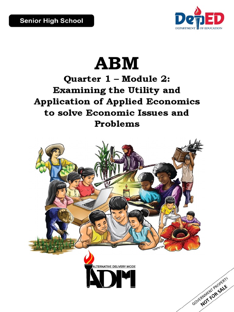 ABM Applied Economics Module 2 Examine The Utility and Application of of Applied Economics To ...