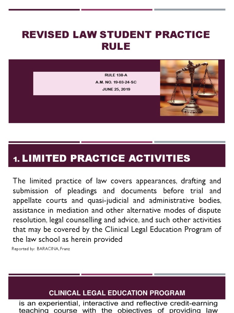 Revised Law Student Practice Rule: RULE 138-A A.M. NO. 19-03-24-SC JUNE ...