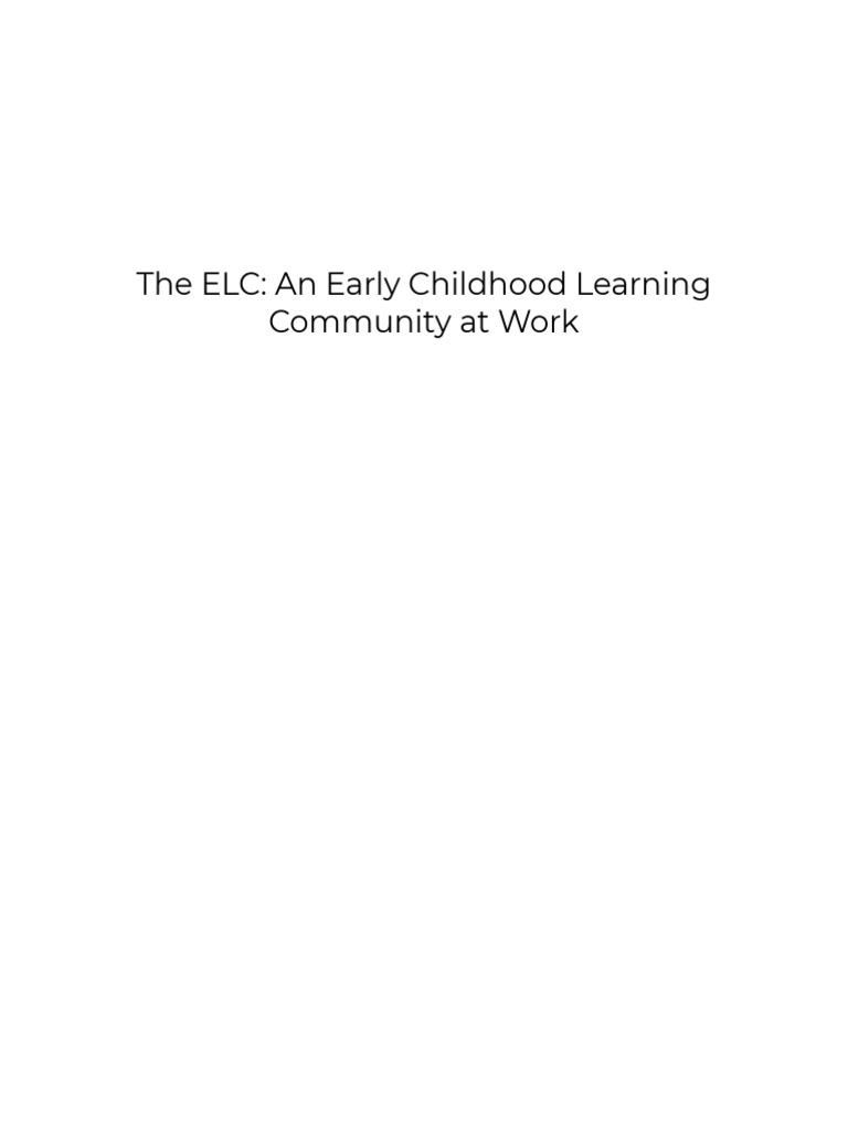 The ELC An Early Childhood Learning Community at Work 1596036495 | PDF ...