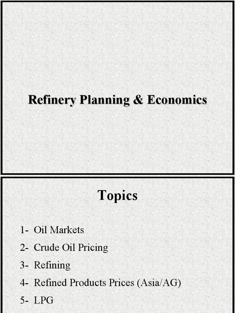 Refinery Planning & Economics | PDF | Oil Tanker | West Texas Intermediate