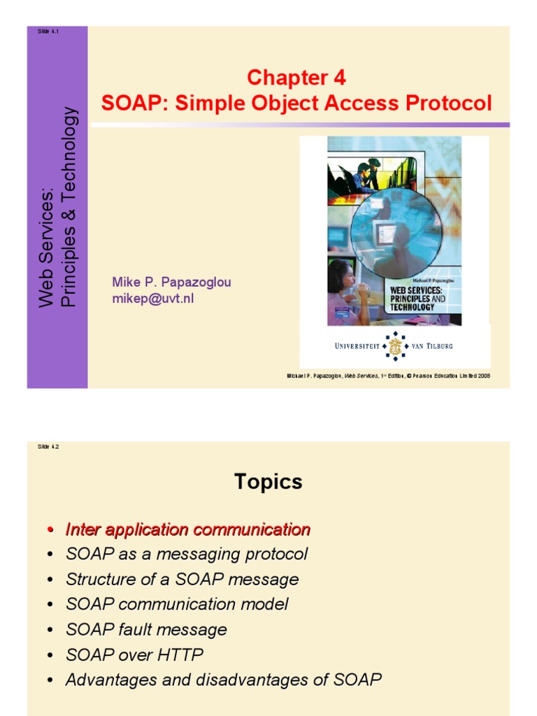 SOAP: Simple Object Access Protocol: Mike P. Papazoglou Mikep@uvt - NL ...