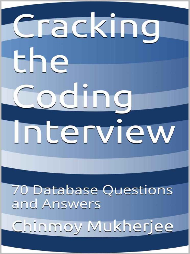 Chinmoy Mukherjee - Cracking The Coding Interview - 70 Database ...