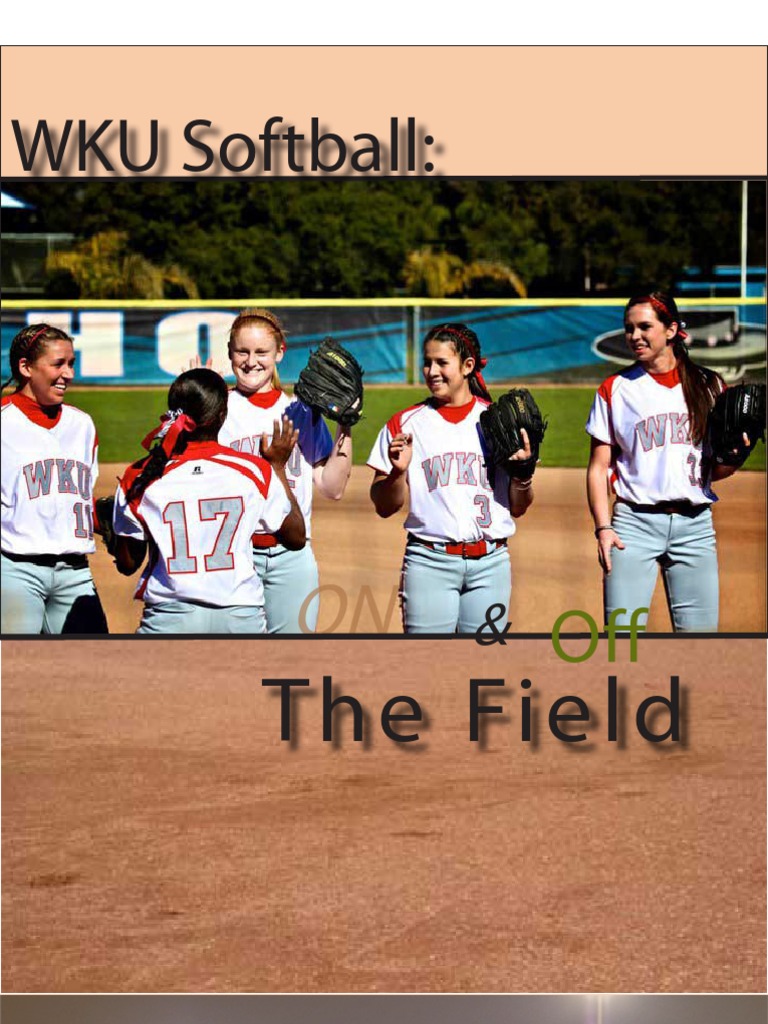 WKU Softball:: The Field | PDF | Sports & Recreation