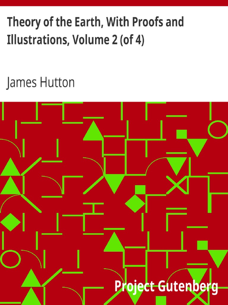 James Hutton Theory of The Earth Vol 2 | PDF | Earth | Project Gutenberg