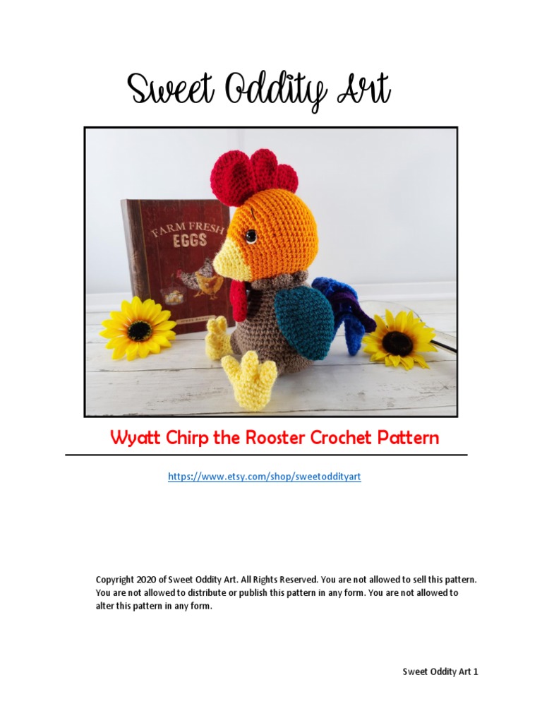 Sweet Oddity Art: Wyatt Chirp The Rooster Crochet Pattern | PDF ...