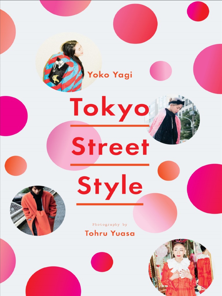 Tokyo Street Style - Yoko Yagi | PDF | Fashion | Clothing