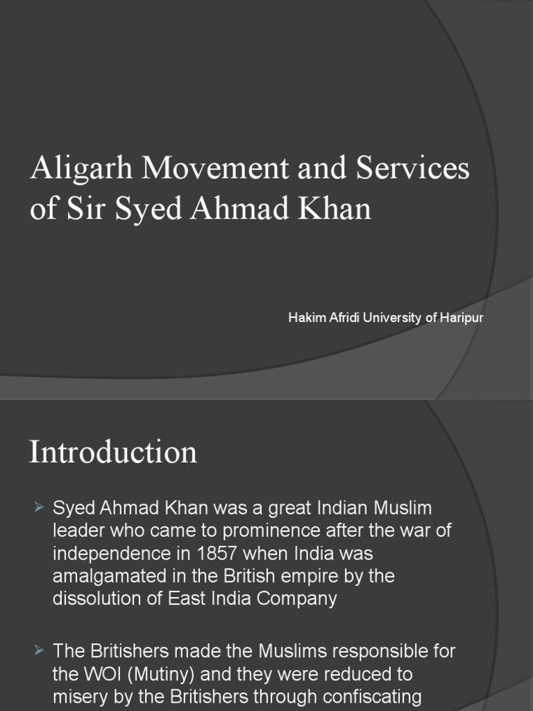 The Aligarh Movement: Sir Syed Ahmad Khan's Educational Reforms to ...