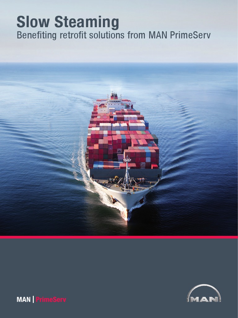 Slow Steaming: Benefiting Retrofit Solutions From Man Primeserv | PDF ...