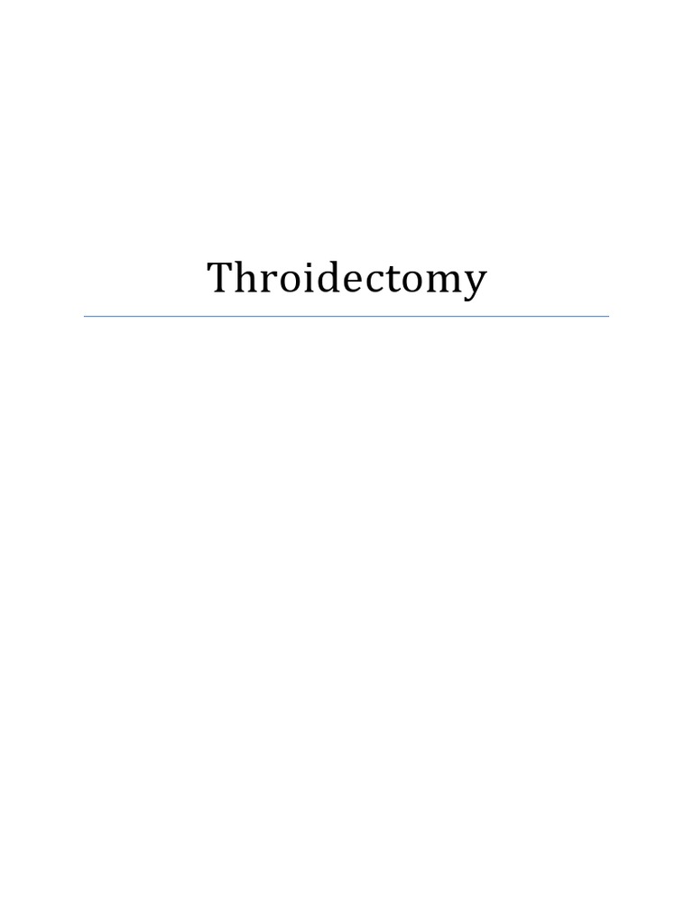 Understanding Thyroidectomy Procedures | PDF | Thyroid | Thyroid ...